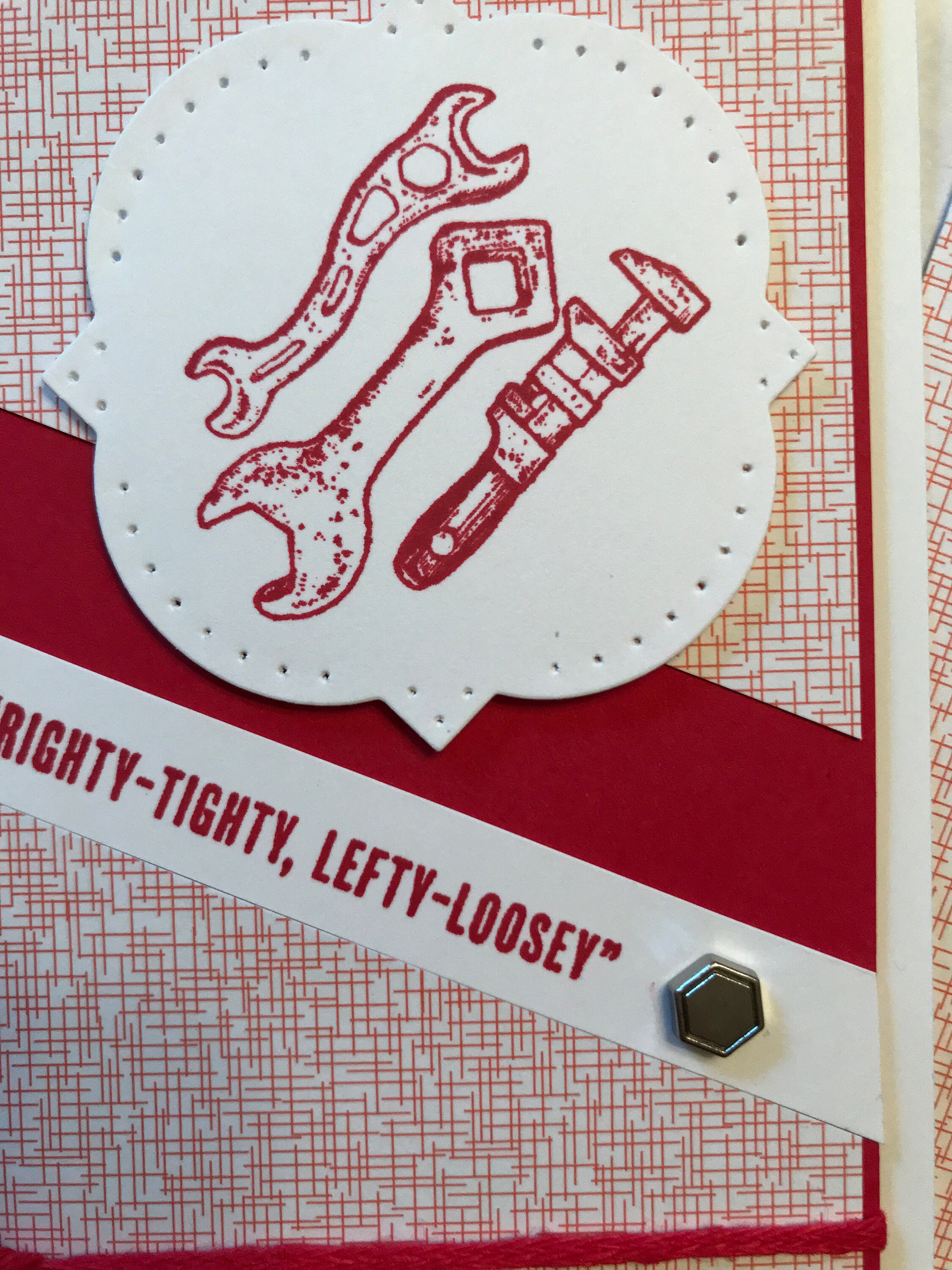 Masculine Birthday Card With Tools and righty-righty, Lefty-loosely ...