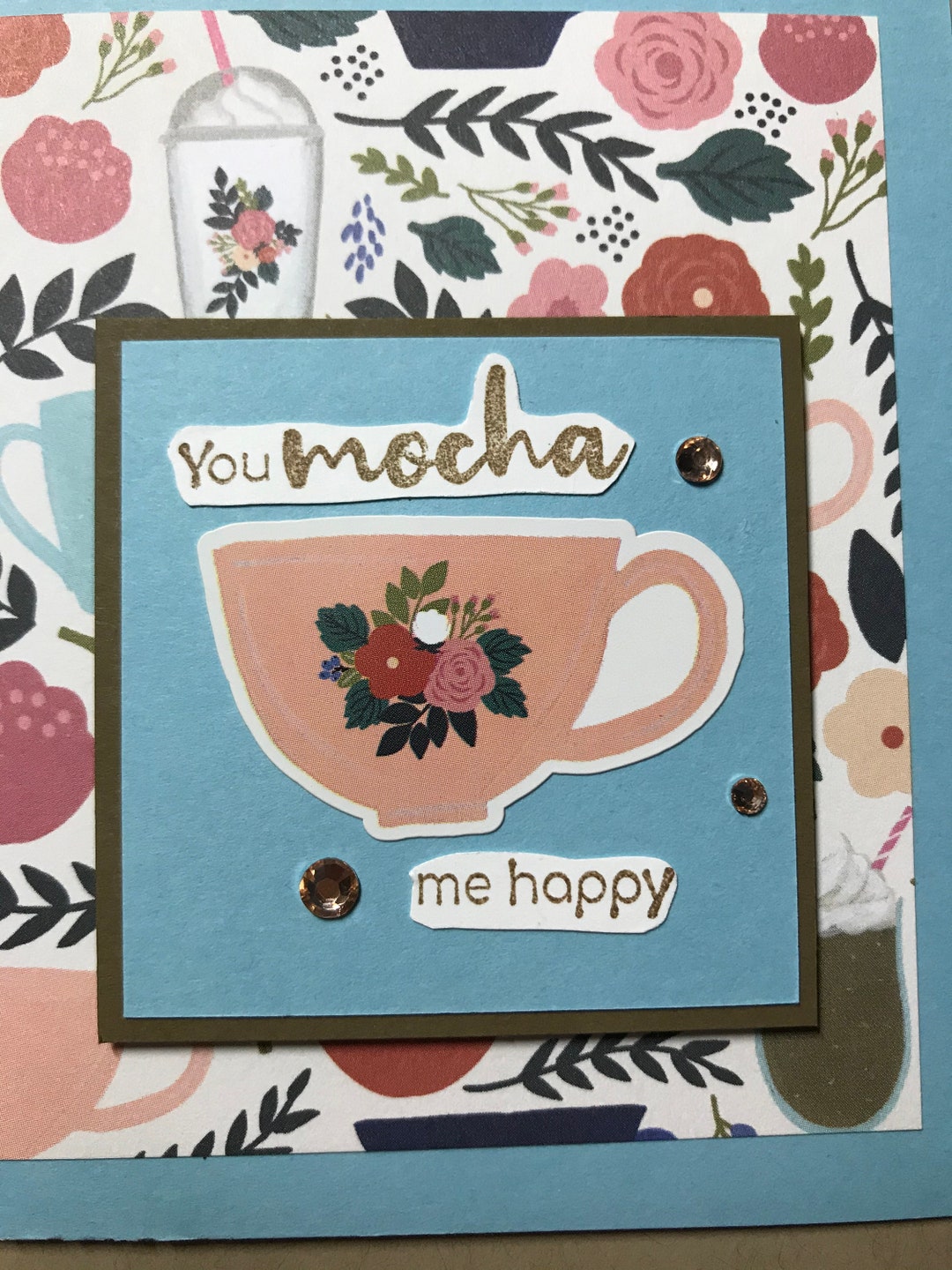 You Mocha Me Happy Greeting Card. Great for a Coffee Lover. - Etsy
