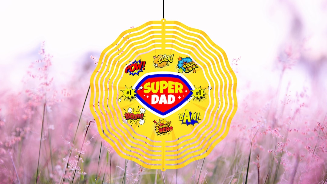 Fathers Day Wind Spinner PNG, Super Dad Wind Spinner Sublimation Design ...