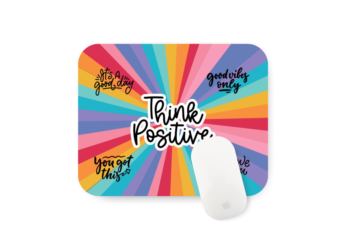 Think Positive Mouse Pad | PNG Good Vibes | Mouse Pad Sublimation ...