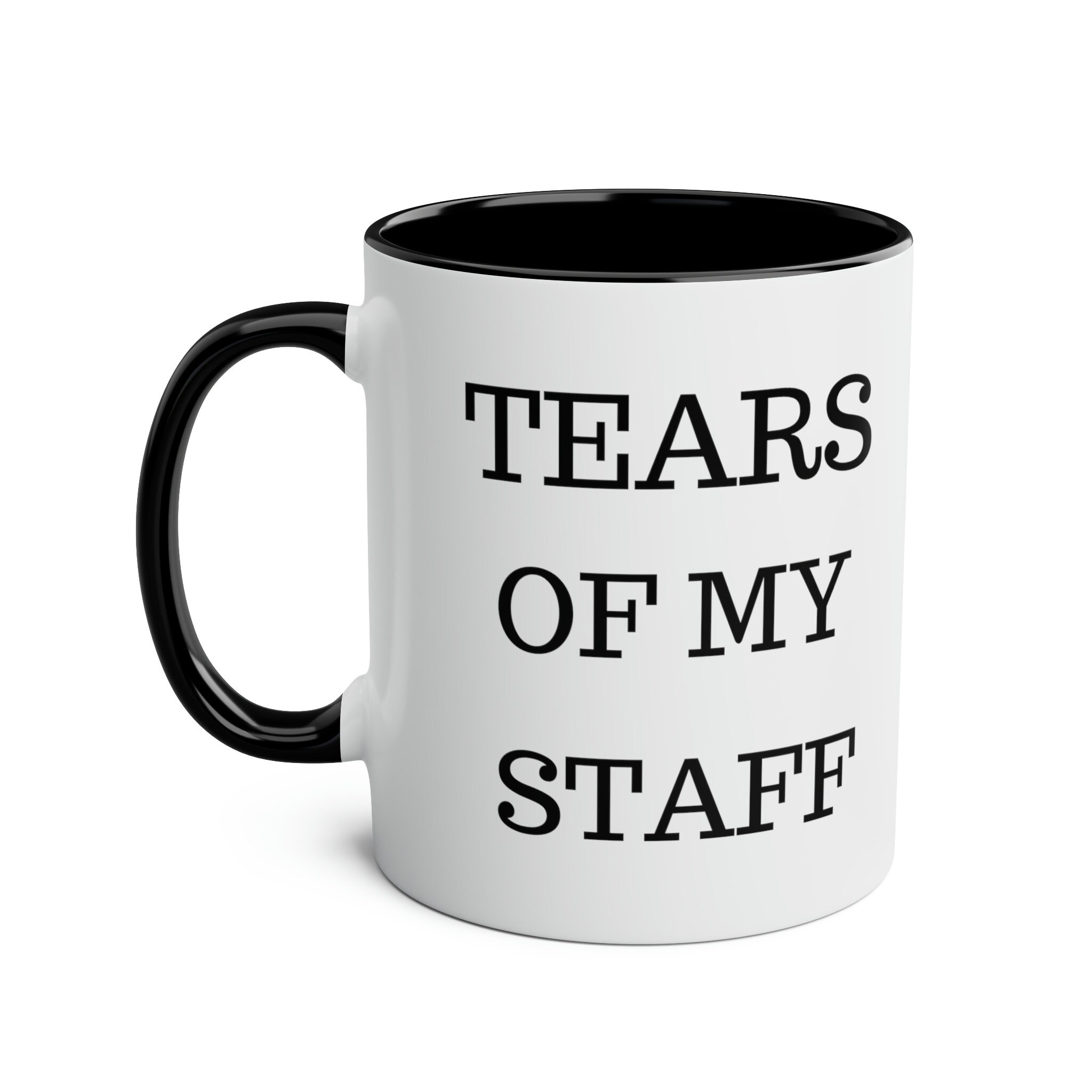 Tears Of My Staff Coffee Mugfunny Office Mug For Bossboss Etsy