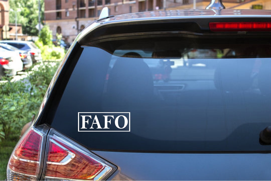 FAFO Vinyl Car Sticker Laptop Decal Funny Humor Stickers - Etsy