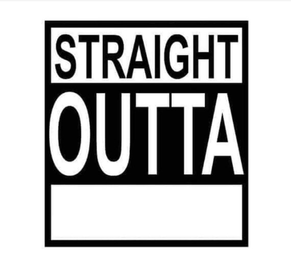 Straight outta | Etsy