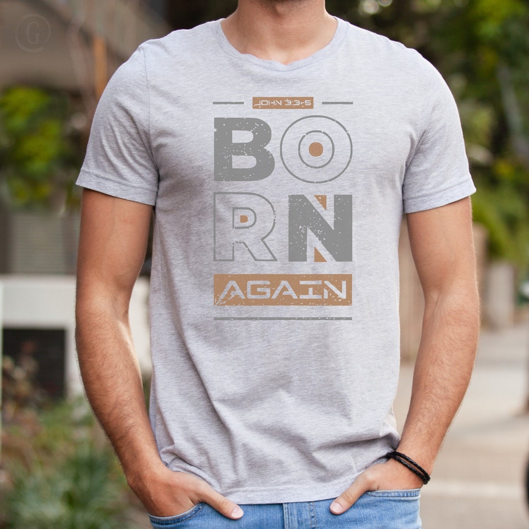 Born Again John 3:3-5 Unisex Christian T-shirt - FREE SHIPPING - Etsy