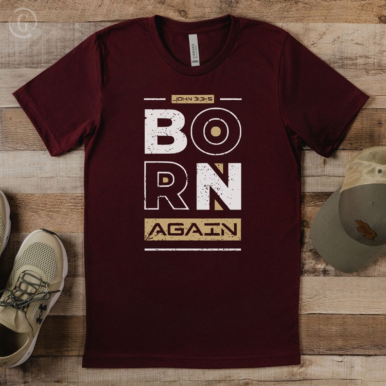 Born Again John 3:3-5 Unisex Christian T-shirt - FREE SHIPPING - Etsy