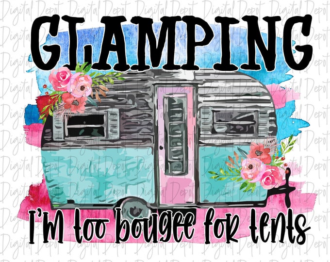 Glamping Shirt Camper Camping Png Boujee Png Rv Designs | Etsy
