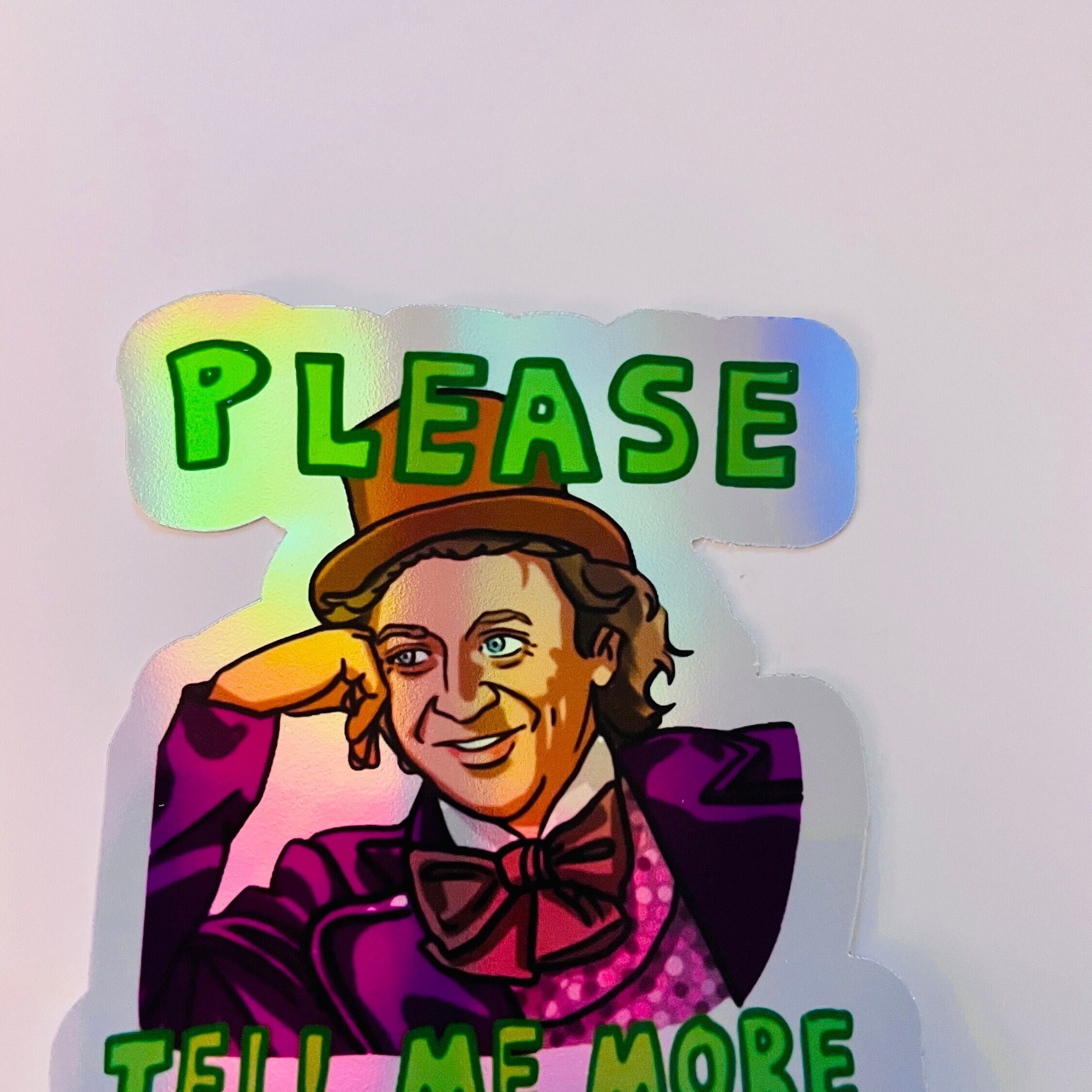 Willy Wonka Meme Tell Me More Blank