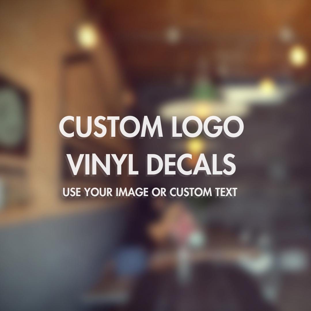 Custom Logo Vinyl Decal Signage, Small Business Decal, Window Stickers ...