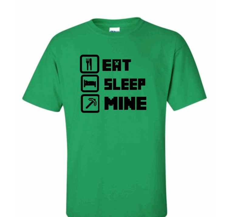 Minecraft Shirt, Girls Minecraft Shirt, Eat Sleep Mine, Boy's Minecraft ...