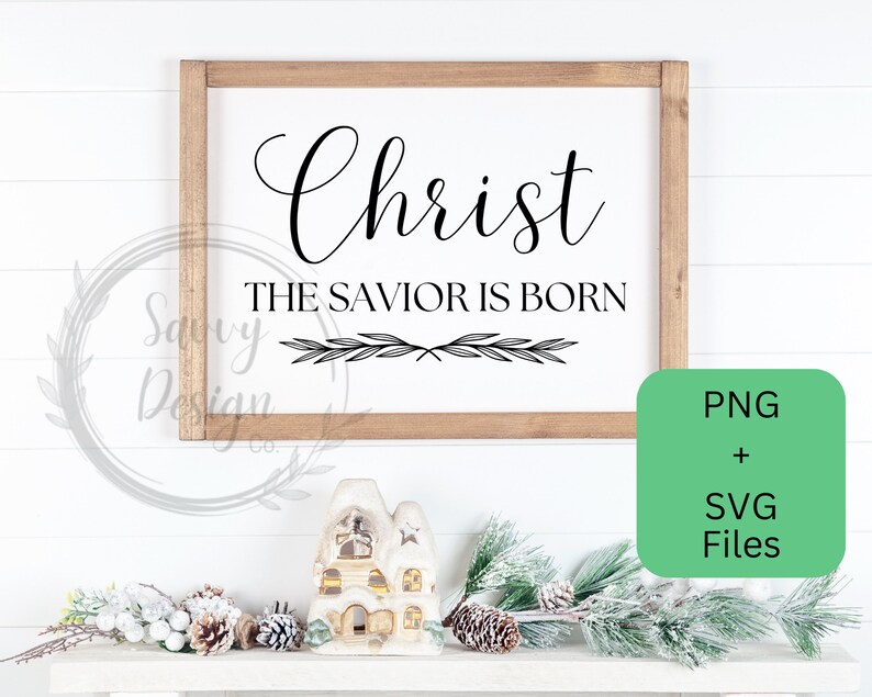 Christ the Savior is Born SVG/PNG, Christmas Decor, Digital Christmas ...