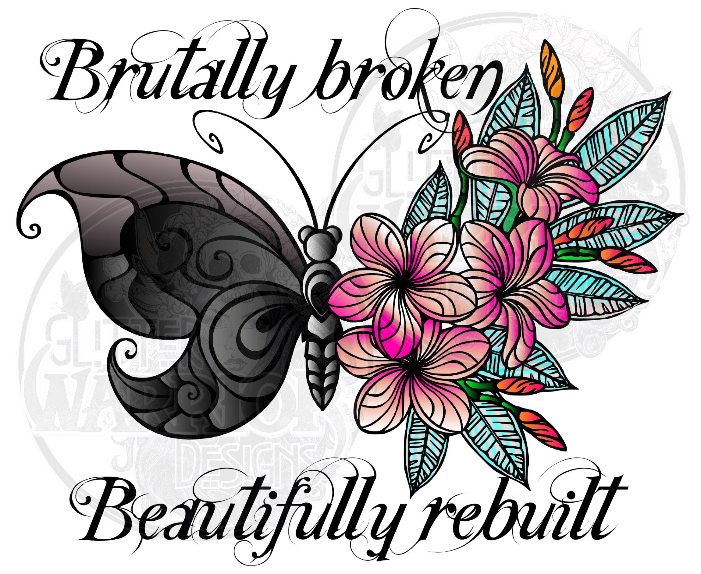 Brutally Broken Beautifully Rebuilt PNG 300+ Dpi for Decals DTF ...