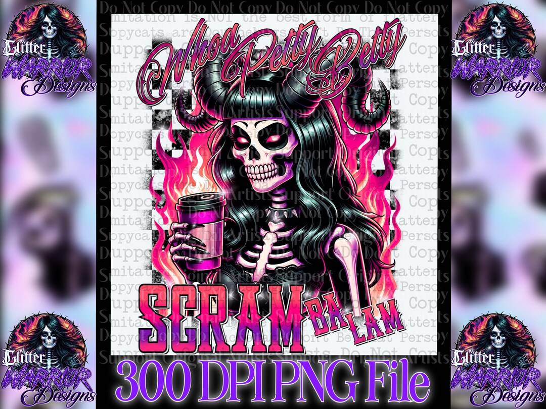 Whoa Petty Betty Scram Ba Lam, Sassy Snarky Funny Shirt Designs PNG ...