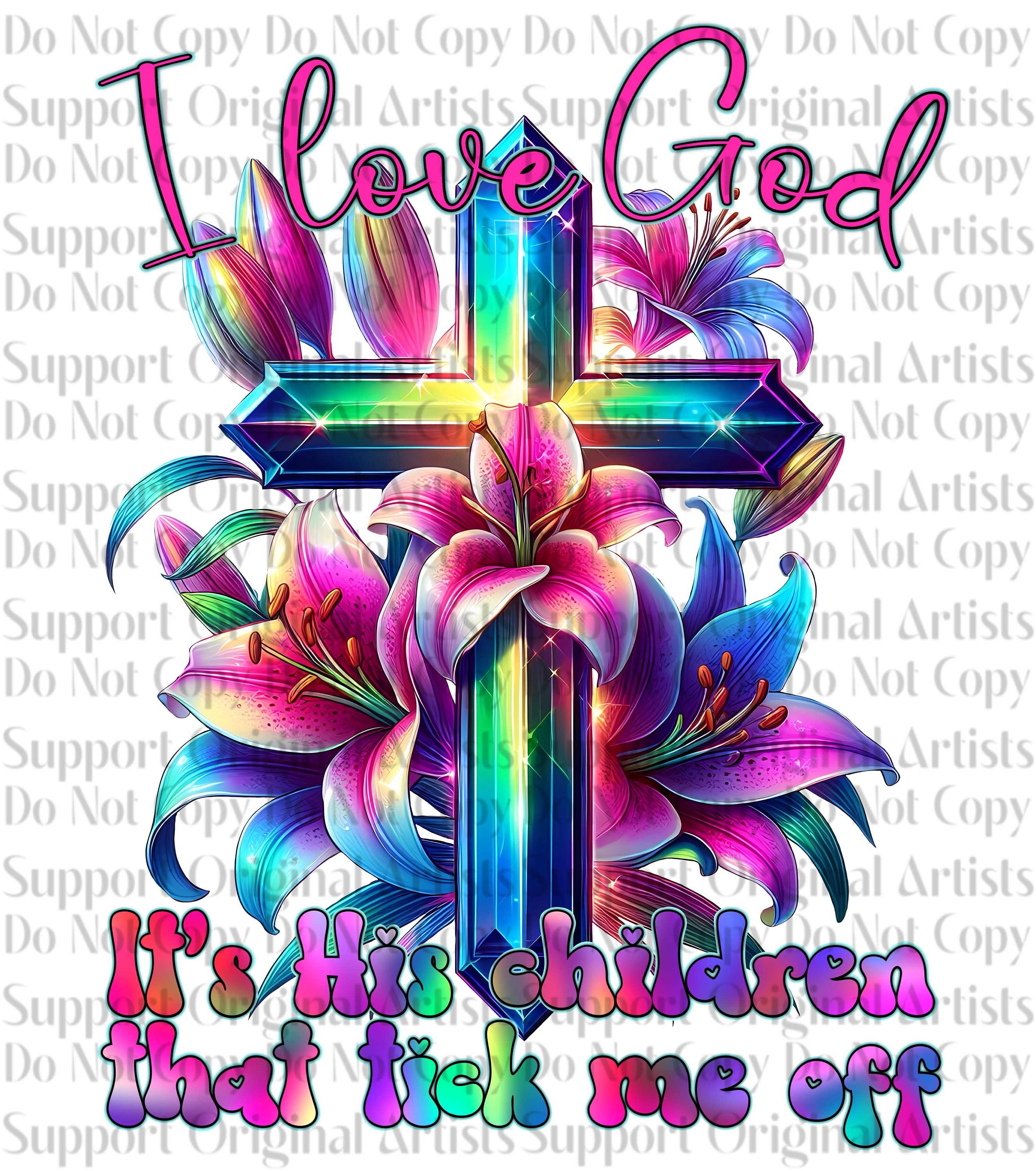 I Love God It's His Children That Tick Me off Funny Faith Design Cross ...