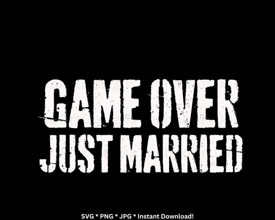 Just Married SVG, Funny Wedding Gamer Shirt PNG, Husband Gift, Bachelor ...