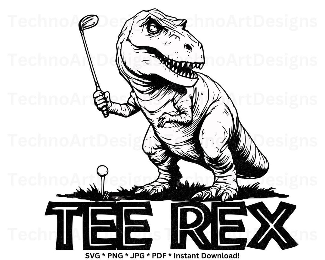 Tee Rex, Golf Shirt for Dad, Tyrannosaurus Rex, T Rex Dinosaur, Dinosaur Theme, Png Svg Jpg Pdf ...