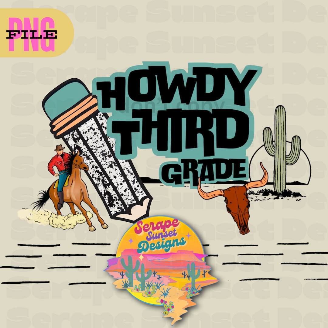 Back to School Shirt Design - Howdy Third Grade - Western Digital ...