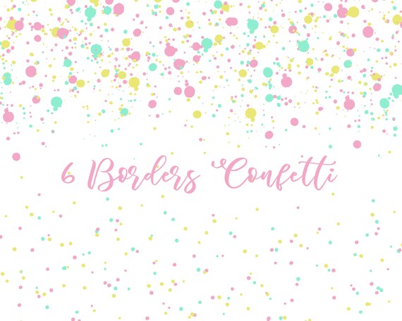 Digital Confetti Pastel Border Confetti Clipart Confetti - Etsy