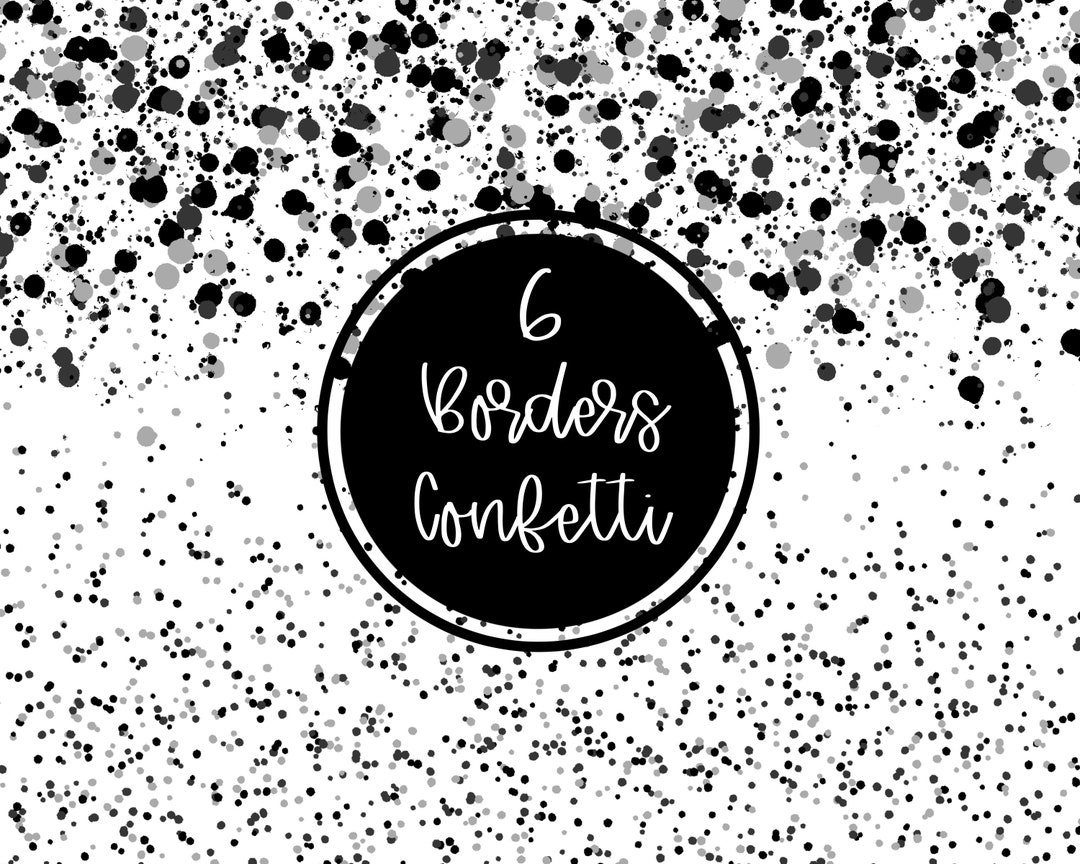Digital Confetti Black Border Confetti Clipart Confetti Invitation ...