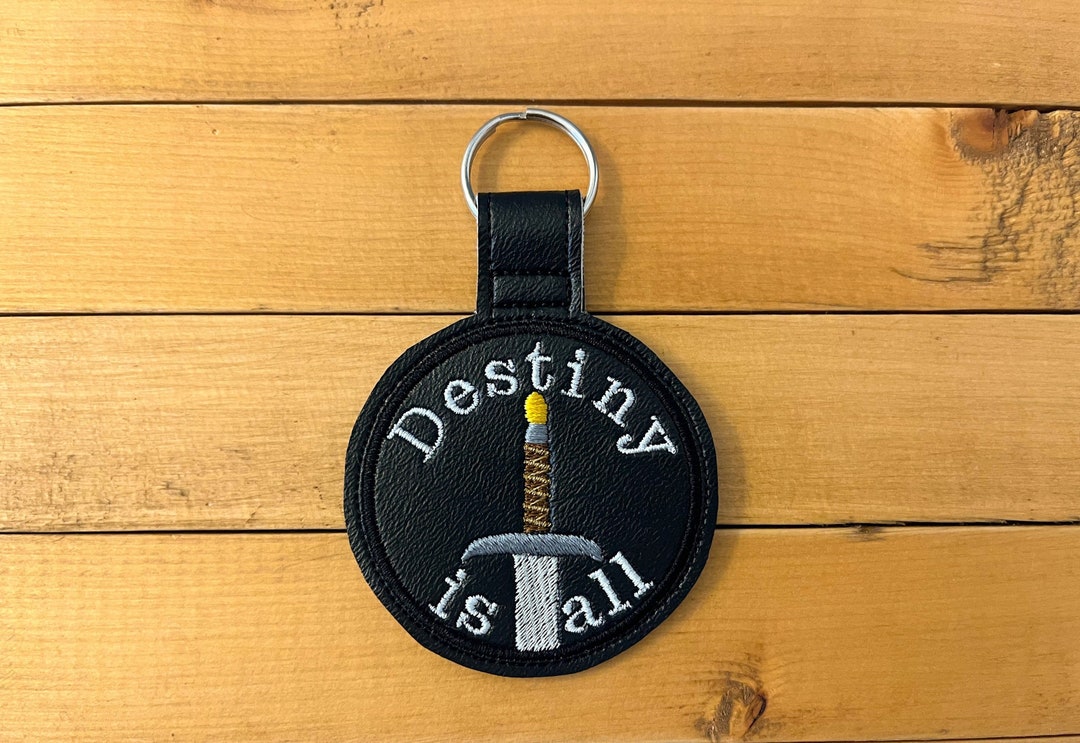 Destiny is All Keychain - Last Kingdom Keychain - Embroidered Keychain ...