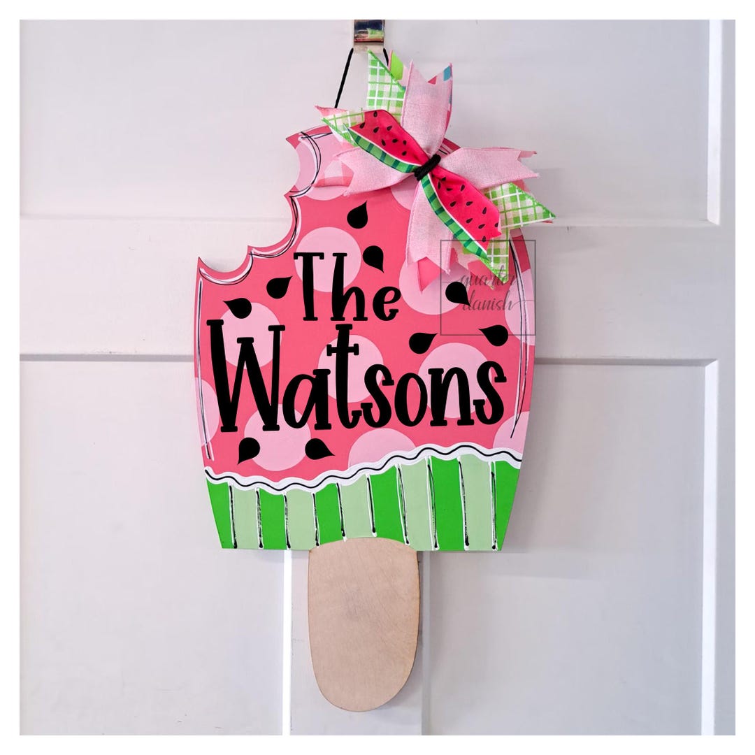 Watermelon Popsicle Door Hanger, Personalized Summer Door Hanger ...
