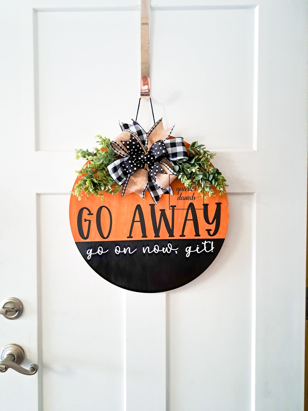 Go Away Sign, Go Away Go on Git Porch Sign, Unwelcome Door Sign, Go ...