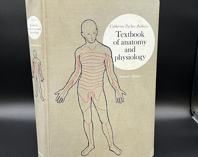 Vintage Textbook "textbook of Anatomy & Physiology" by Catherine Parker ...
