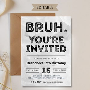 Bruh Bro Boy Birthday Invitation, Digital Editable Bruh Bro Birthday ...