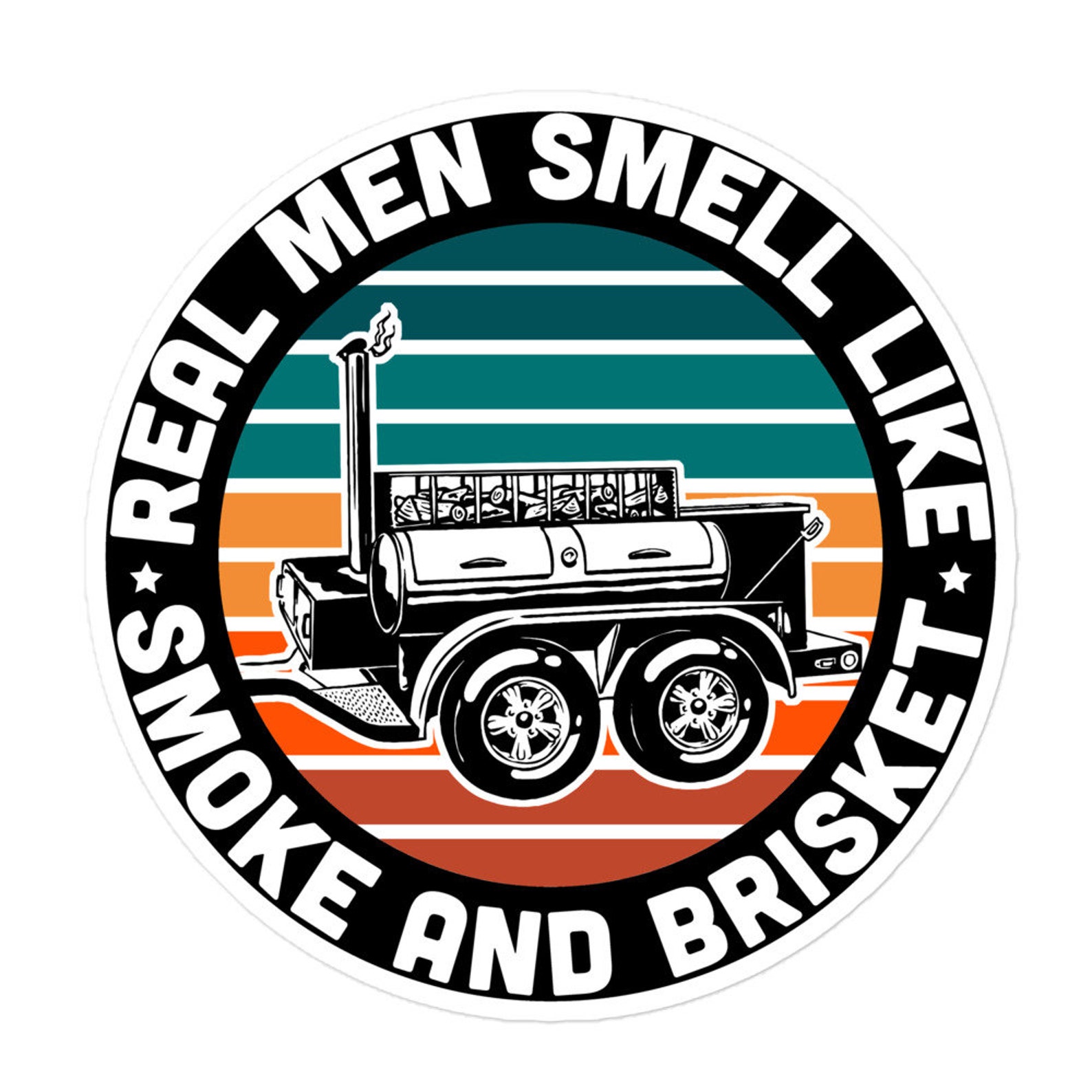 Funny BBQ Smoker Sticker: Real Men Smell Like Brisket - Etsy