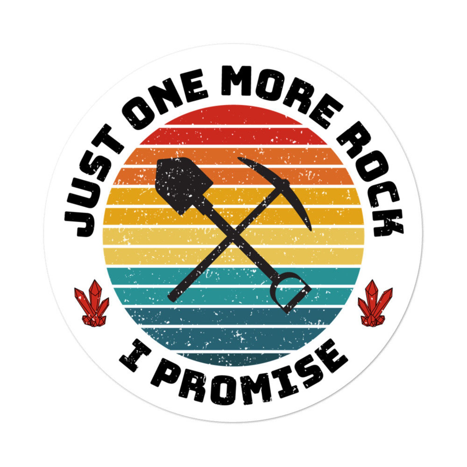 Just One More Rock I Promise. Rockhounding Lovers Rock Collectors - Etsy