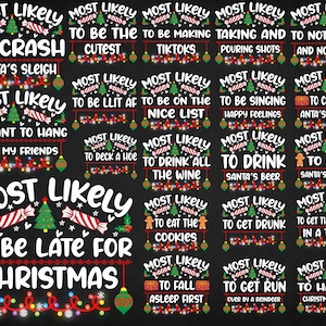 32 Most Likely to Png Design Bundle, Most Likely to Christmas Funny ...