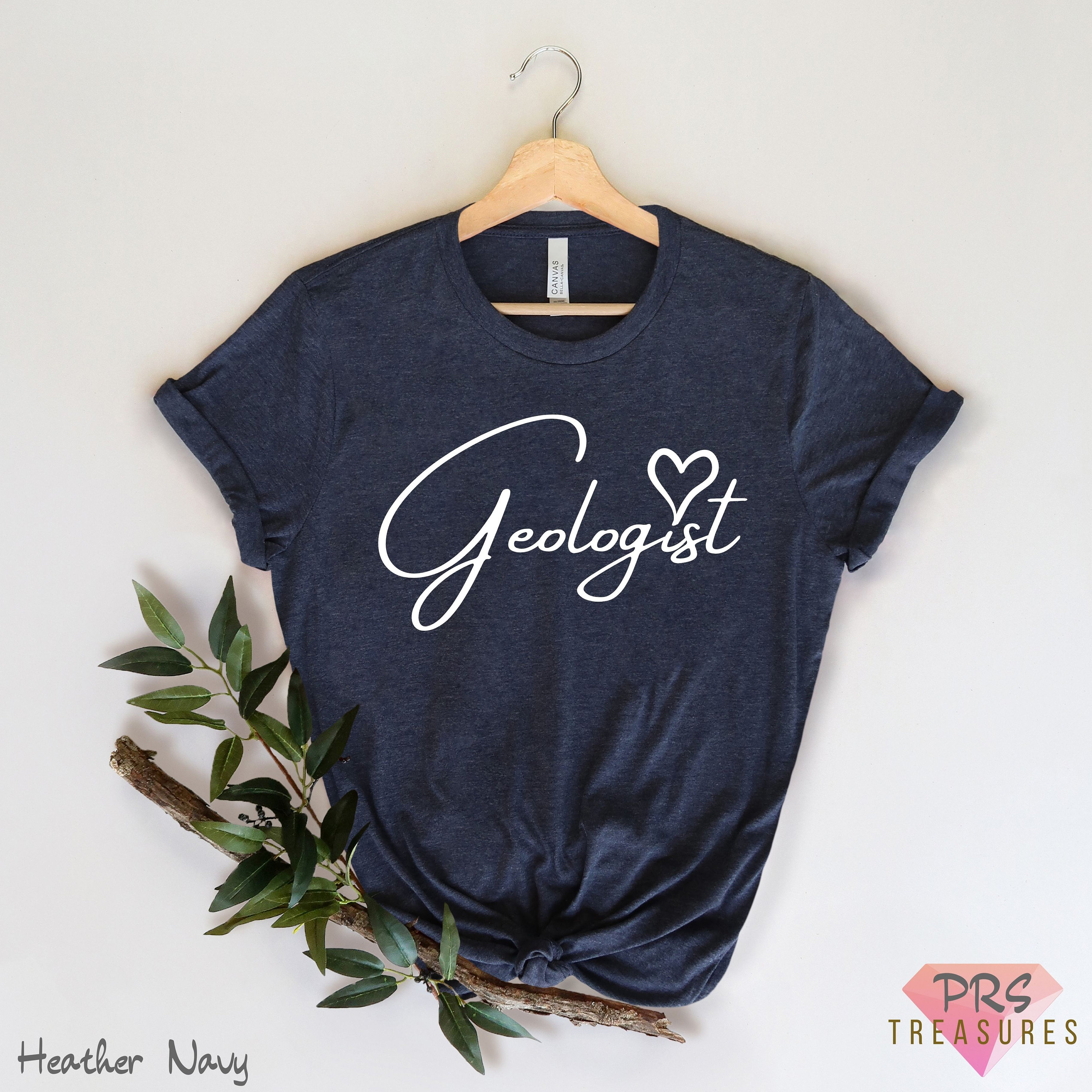 Geology Shirt Geologist Shirt Geologist Tshirt Geology - Etsy