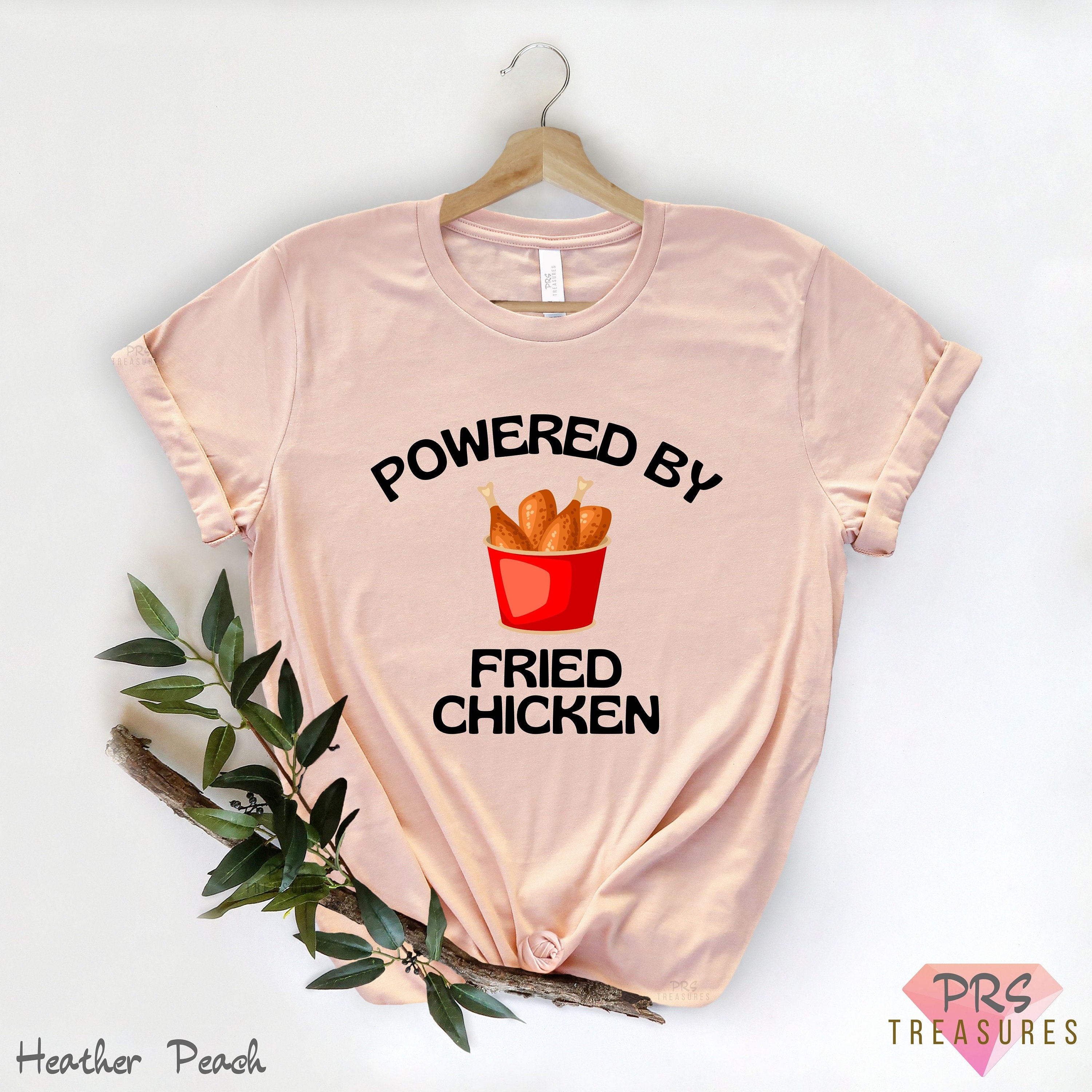 Powered by Fried Chicken Fried Chicken Shirt Fried Chicken - Etsy