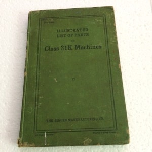 Illustrated List of Parts for Singer 31K Machines Manual - Etsy