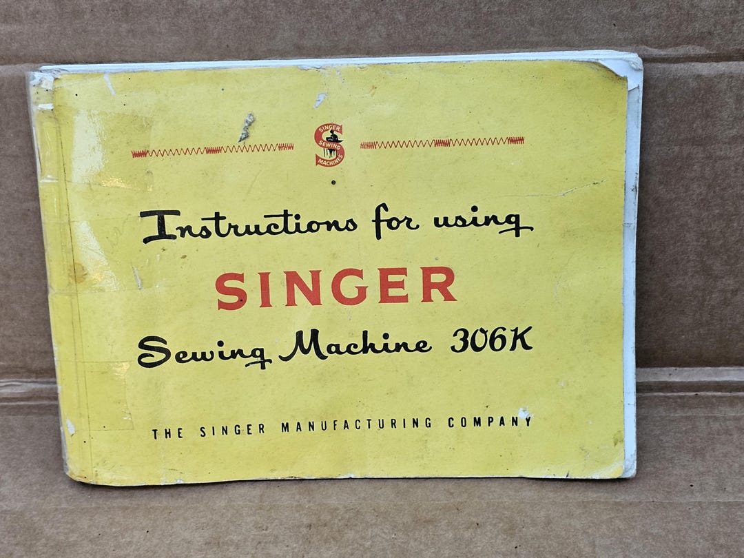 Singer Model 306, 306K Sewing Machine Instruction Manual Vintage - Etsy