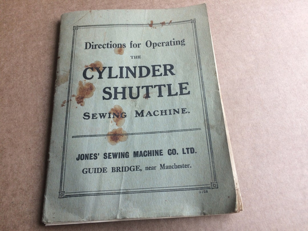 Jones Sewing Machine Instruction Manual for Cylinder Shuttle Machines ...