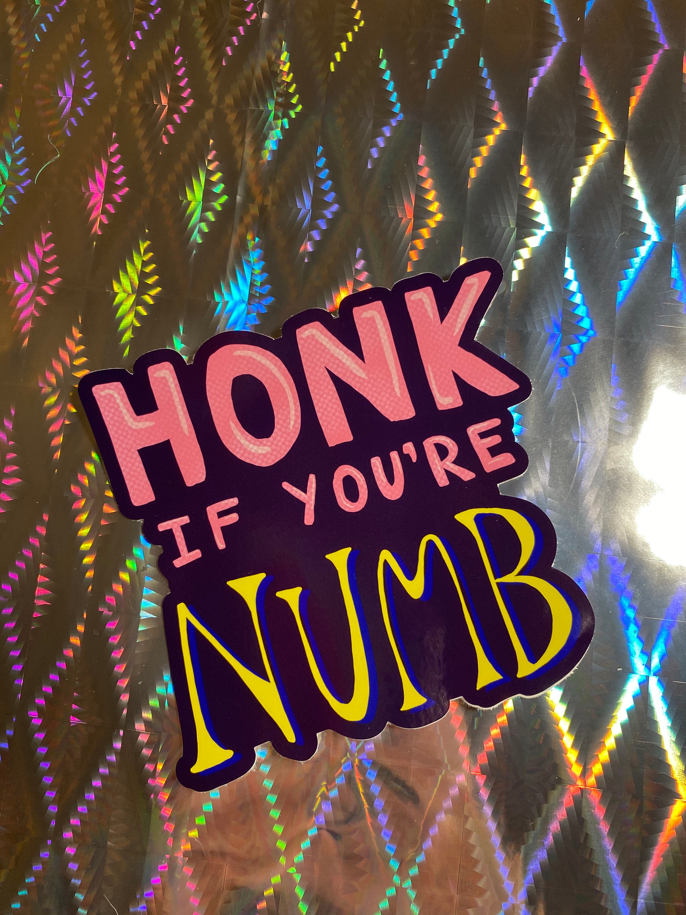 Honk if you're numb | Etsy