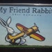 My Friend Rabbit, 1st Printing , SIGNED , Caldecott Award , Eric ...