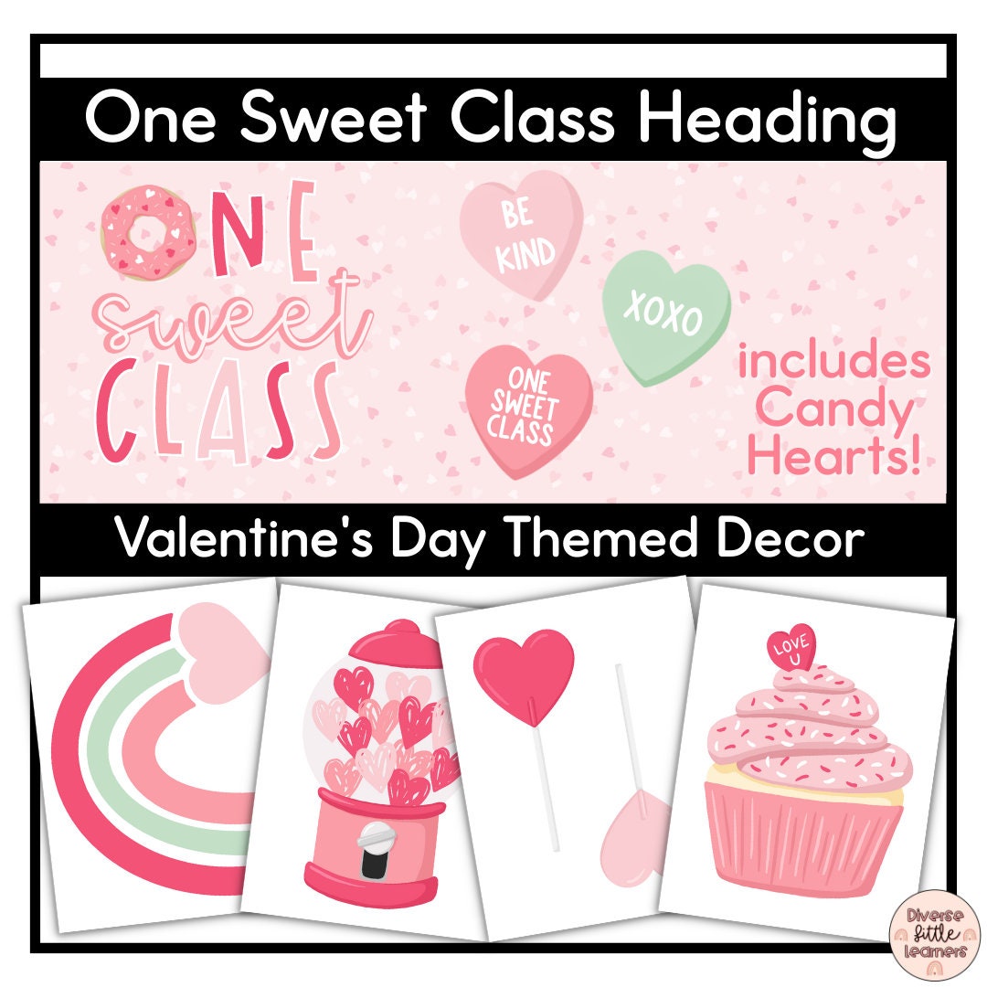 Valentine's Day Bulletin Board Classroom Decor | One Sweet Class ...