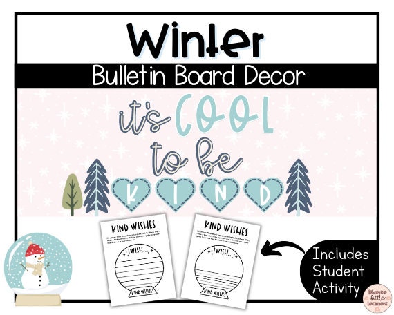 Winter Bulletin Board Decor | It's Cool to Be Kind | Snow Globe Writing ...