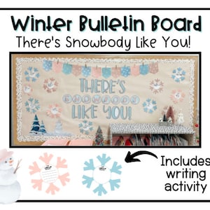 Winter Bulletin Board Decor | There's Snowbody Like You | Writing ...
