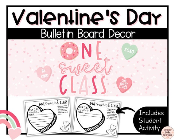 Valentine's Day Bulletin Board Classroom Decor | One Sweet Class ...