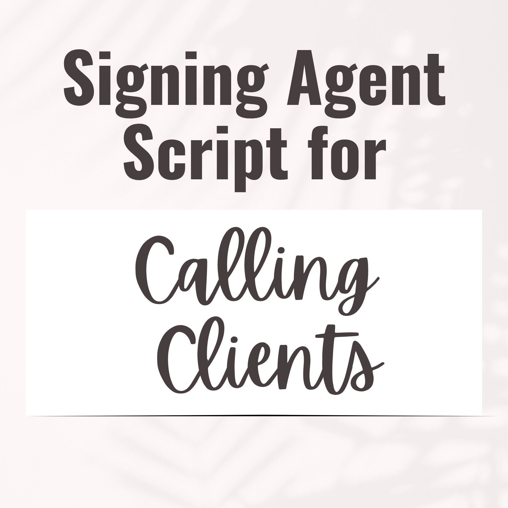 Signing Agent Script for Calling Clients - Etsy