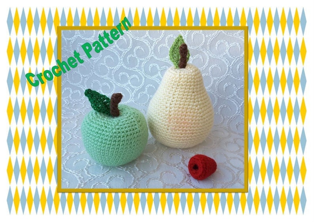 Raspberry, Apple and Pear Crochet Pattern, Amigurumi Food Toy Crochet ...
