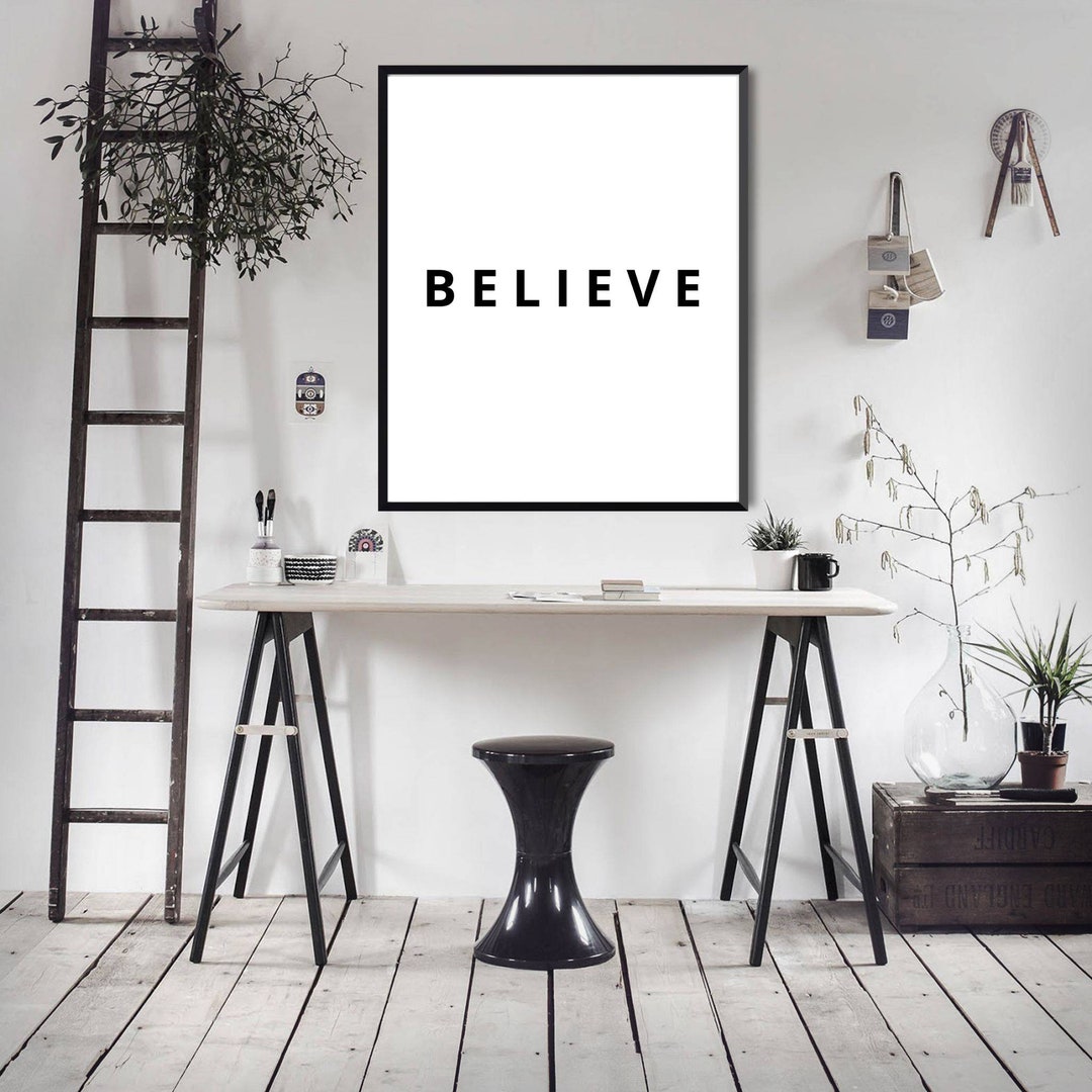 BELIEVE Printable Art, Minimal Poster, Typography Poster, Inspirational ...