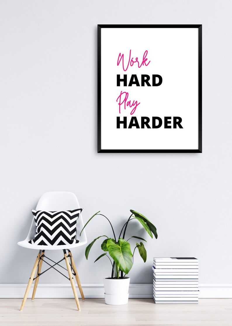 Work Hard Play Harder Pink Printable Art Minimal Poster - Etsy