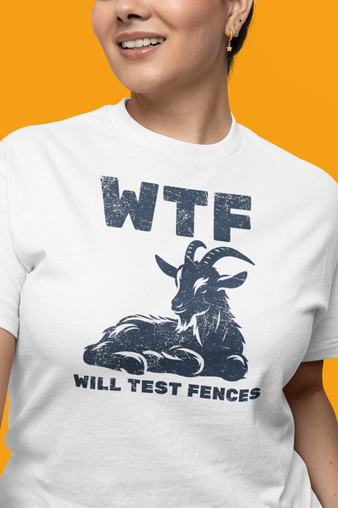WTF: Will Test Fences, Unisex Goat T Shirt, Funny Goat Shirt, Goat ...
