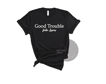 John Lewis Good Trouble Svg - Etsy