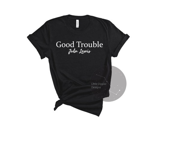 Good Trouble John Lewis Svg Png Jpeg Instant Download - Etsy