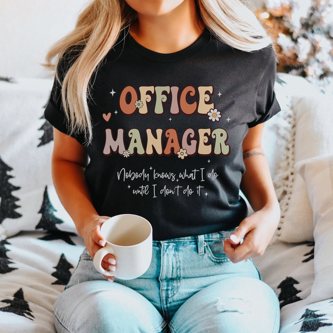 Office Manager Shirt, Front Desk Administration T-shirt, School Admin ...