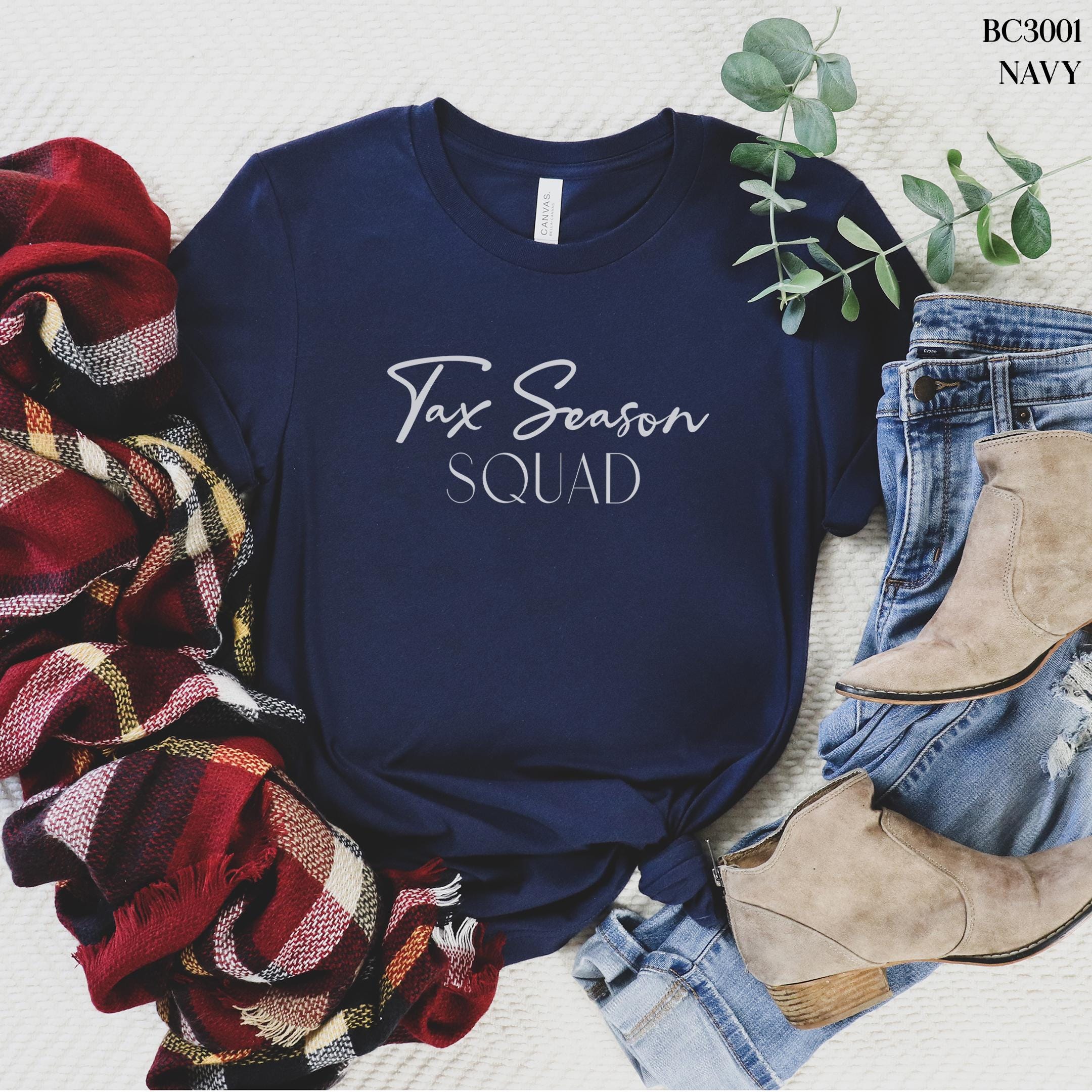 Tax Season Squad Tshirt, Accountant Gift, Tax Preparer Consultant Tax ...